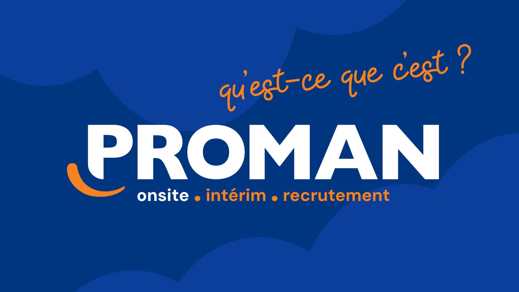PROMAN Onsite : une solution 100% dédiée pour Vous