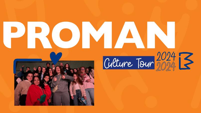 Le PROMAN Culture Tour est de retour en 2024